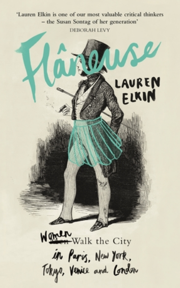 Book Review: Flaneuse-Women Walk the City in Paris, New York, Tokyo ...